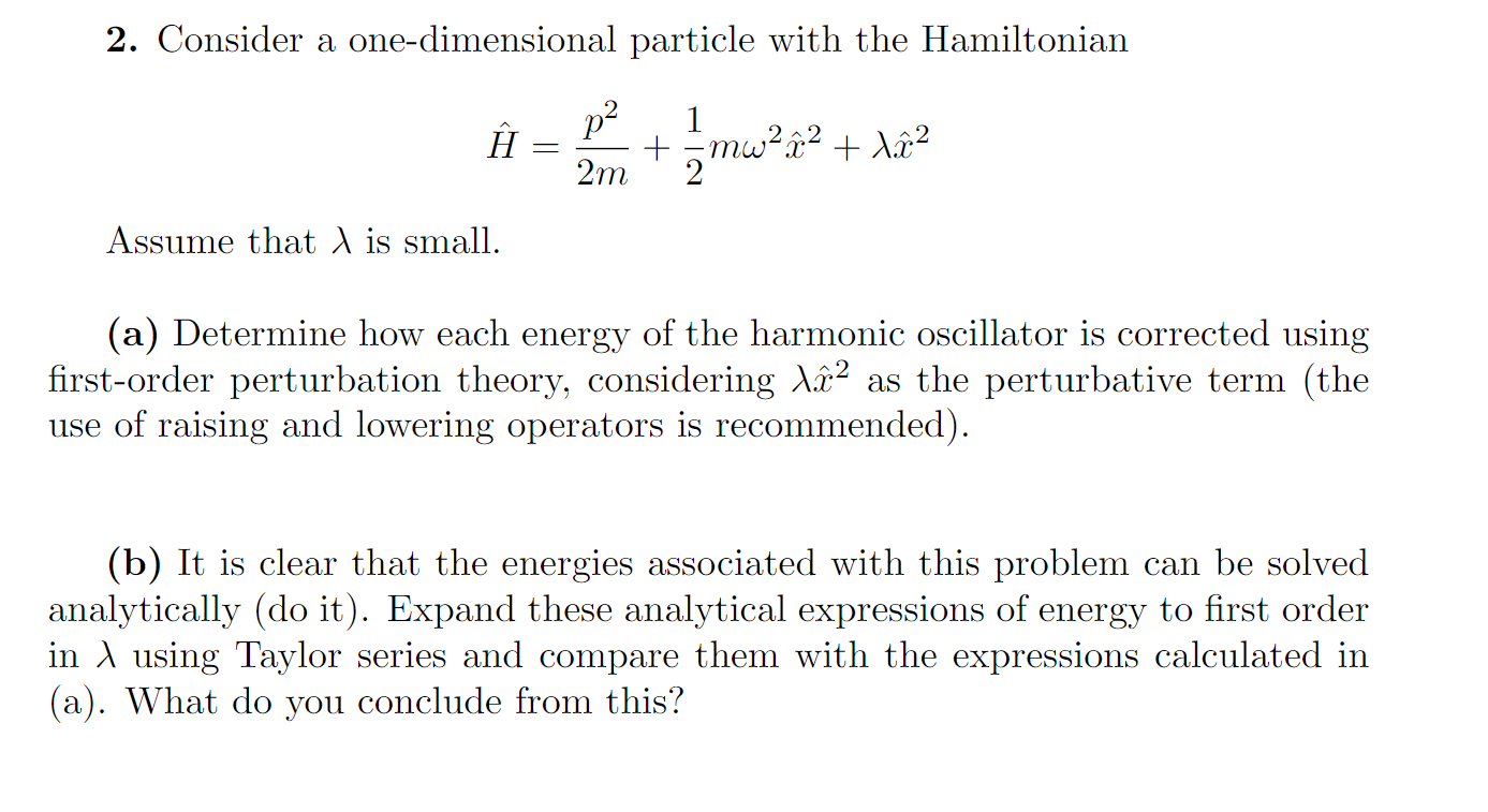 Solved 2. Consider a one-dimensional particle with the | Chegg.com