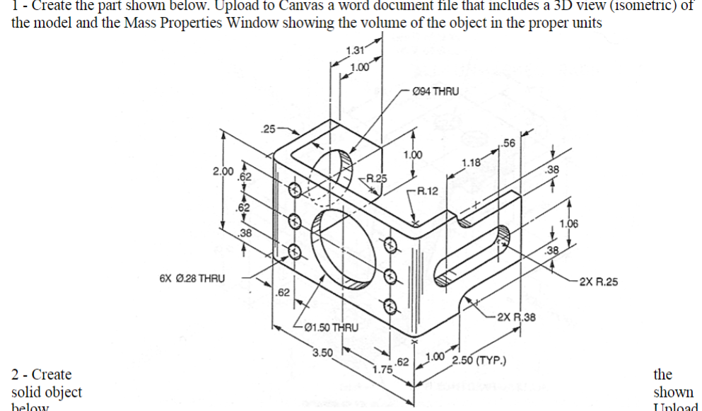 Solved 1 - Create the part shown below. Upload to Canvas a | Chegg.com