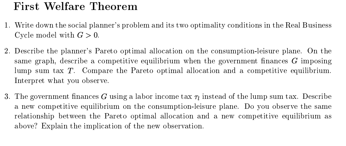 Solved First Welfare Theorem 1. Write down the social | Chegg.com