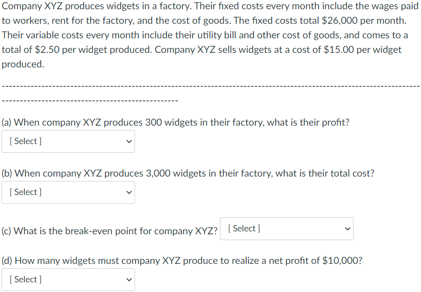 Solved Company XYZ produces widgets in a factory. Their | Chegg.com