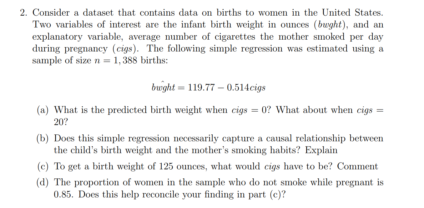 Solved Consider a dataset that contains data on births to | Chegg.com