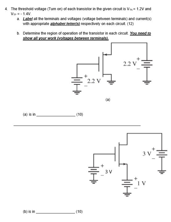 Solved 4. The threshold voltage (Turn on) of each transistor | Chegg.com