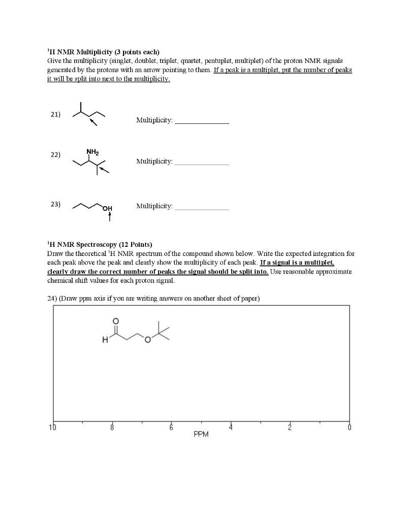 Solved 'H NMR Multiplicity (3 points each) Give the | Chegg.com