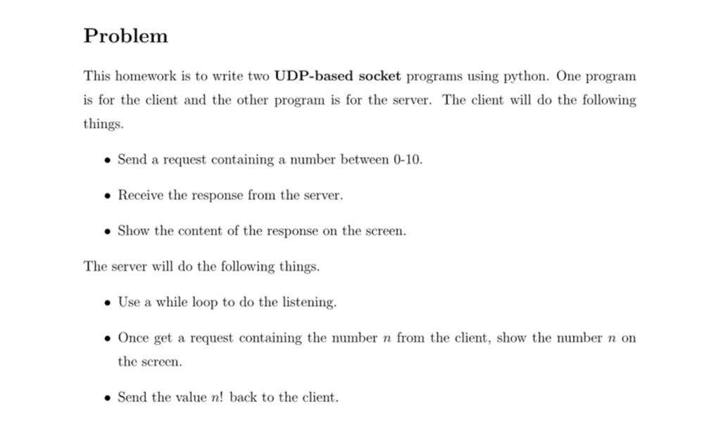 Solved Problem This homework is to write two UDP-based | Chegg.com