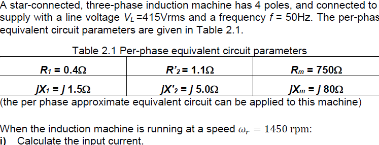 Solved A star-connected, three-phase induction machine has 4 | Chegg.com