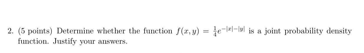 Solved 2. (5 points) Determine whether the function | Chegg.com