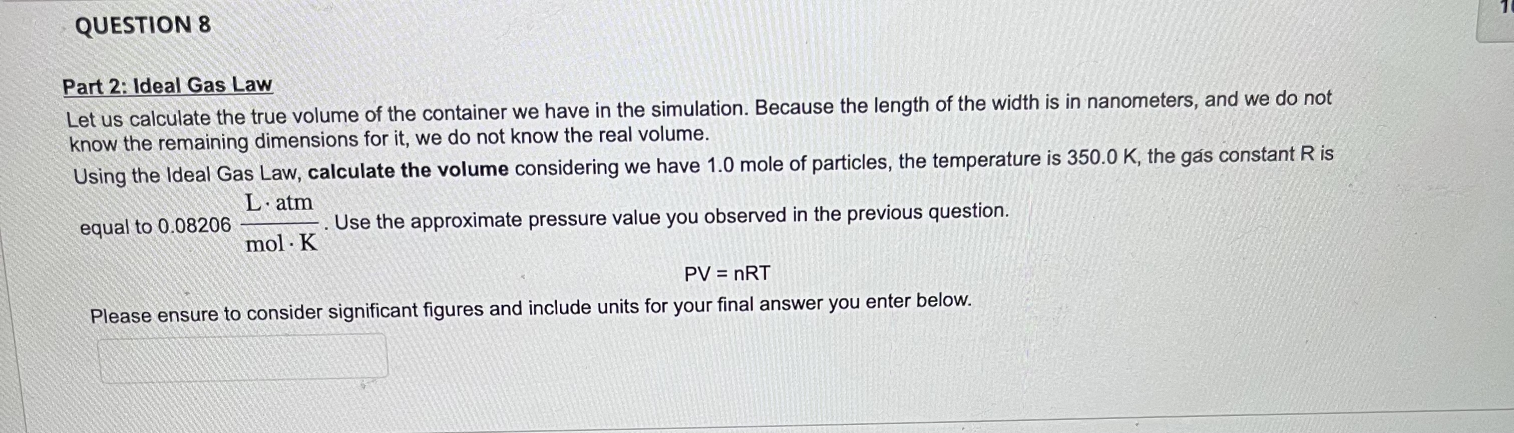 Part 2: Ideal Gas Law Let us calculate the true | Chegg.com