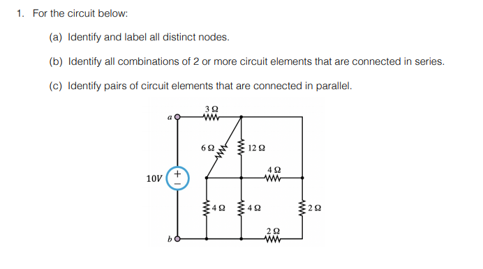 Solved 1. For the circuit below: (a) Identify and label all | Chegg.com