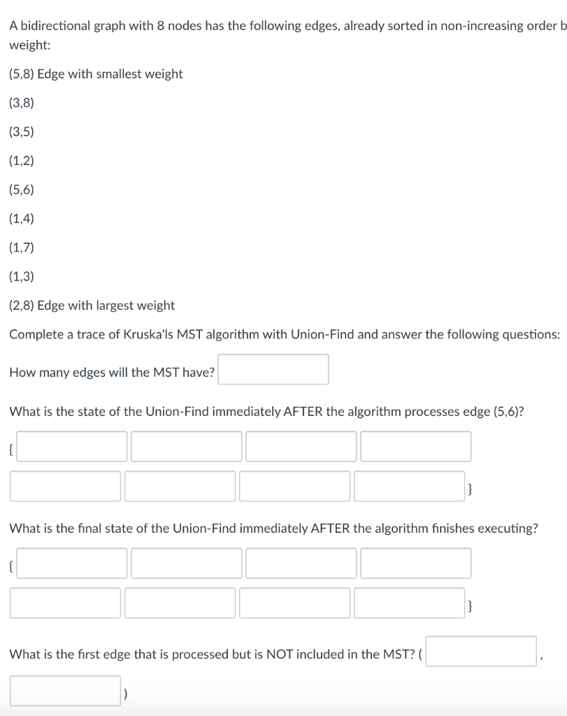 Solved A bidirectional graph with 8 nodes has the following | Chegg.com