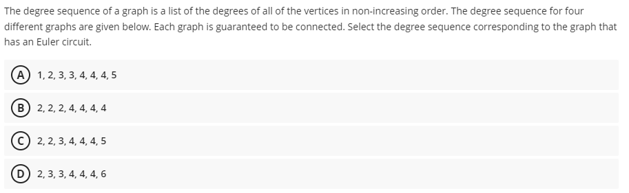 Solved The Degree Sequence Of A Graph Is A List Of The