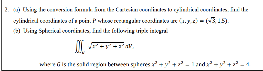 Solved 2. (a) Using the conversion formula from the | Chegg.com