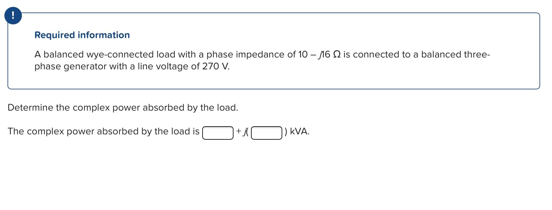 Solved Required information A balanced wye-connected load | Chegg.com