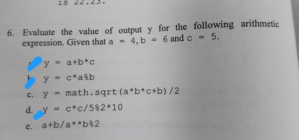 6. Evaluate the value of output y for the following | Chegg.com