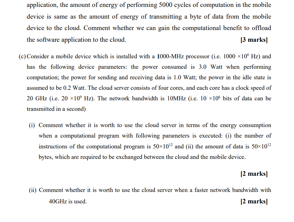 Solved QUESTION 2 (10 Marks) (a) Discuss what offloading is | Chegg.com