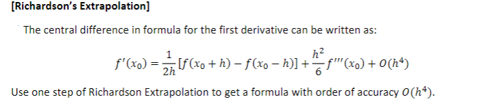 Solved [Richardson's Extrapolation] The central difference | Chegg.com