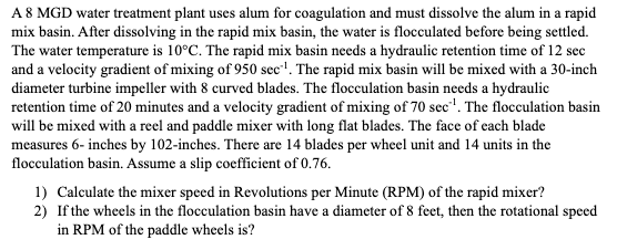 Solved A 8 MGD water treatment plant uses alum for | Chegg.com