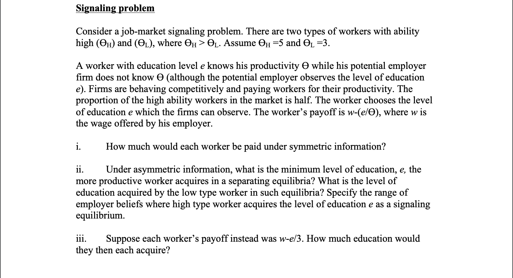 Signaling problem Consider a job-market signaling | Chegg.com