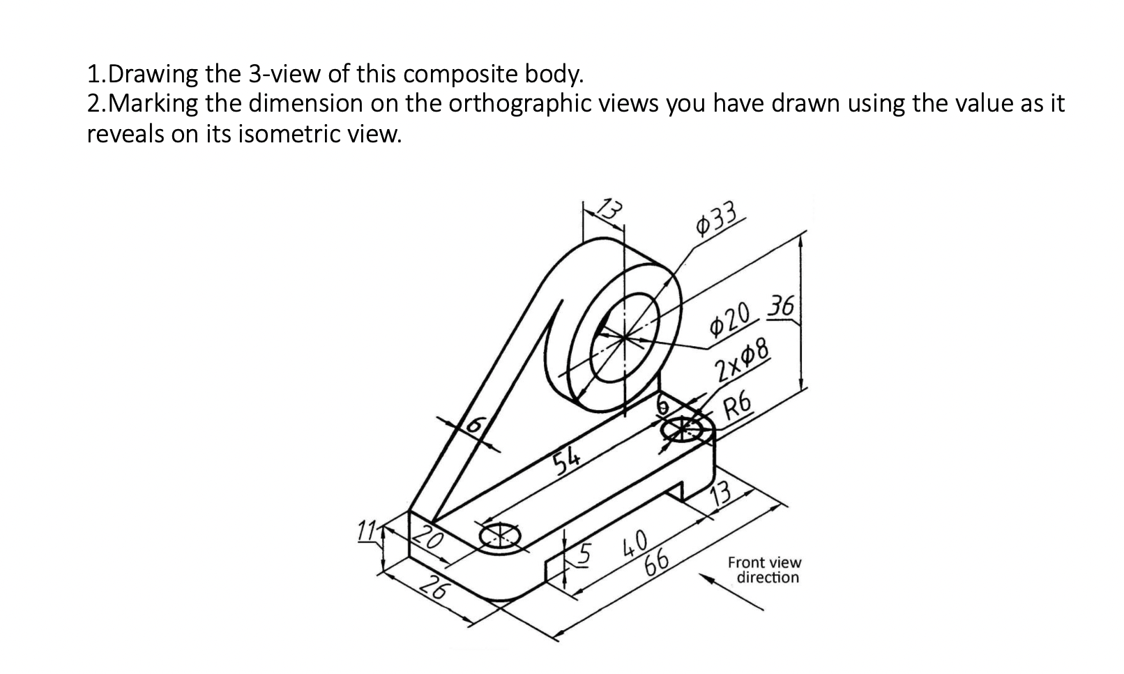 Solved 1.Drawing the 3-view of this composite body. 2. | Chegg.com