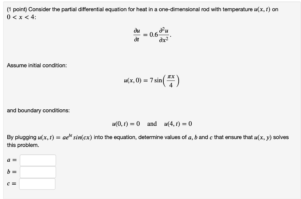 Solved Consider the partial differential equation for heat | Chegg.com
