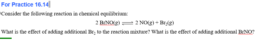 Solved For Practice 16.14 Consider the following reaction in | Chegg.com