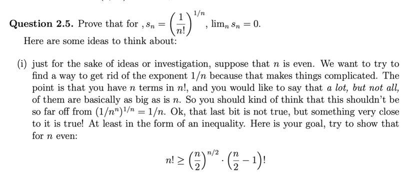 Solved 1/n limn Sn = 0. Question 2.5. Prove that for , Sn = | Chegg.com