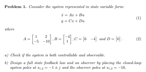 Solved Problem 1. Consider the system represented in state | Chegg.com