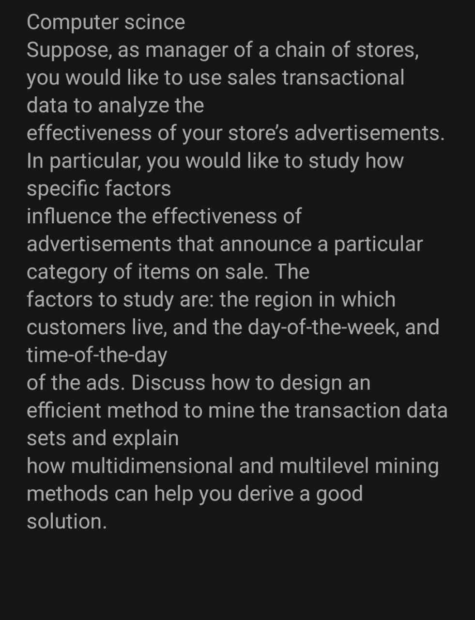 Solved Computer scince Suppose, as manager of a chain of | Chegg.com