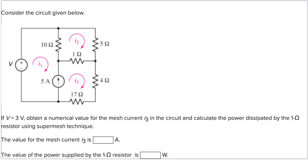 Solved 1SUPERMESH Consider the circuit given below.If V=3V, | Chegg.com
