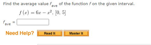 Solved Find the average value fave of the function f on the | Chegg.com