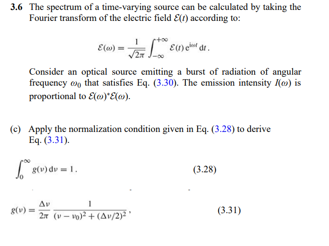 3 6 The Spectrum Of A Time Varying Source Can Be