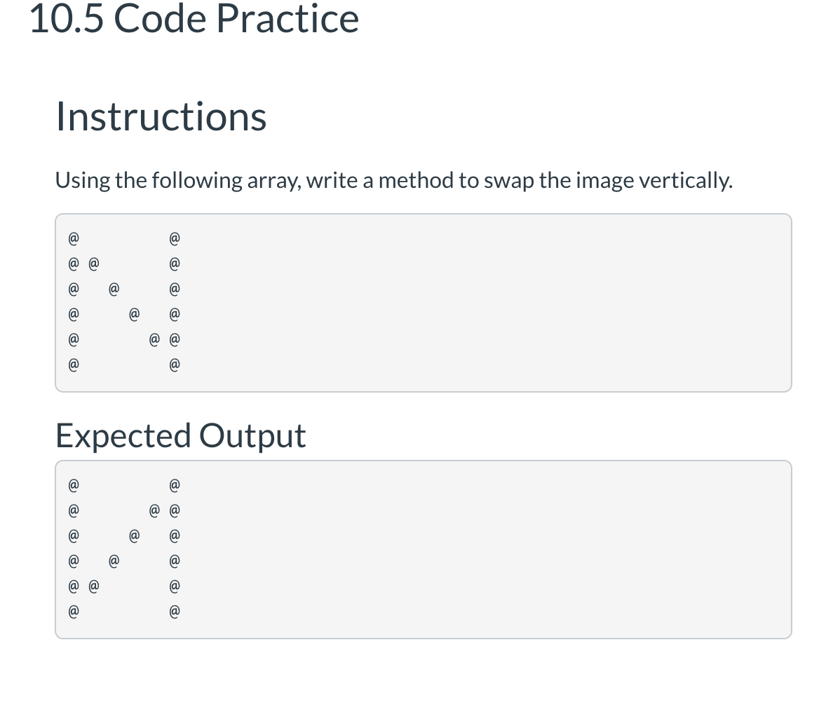 Solved 10.5 Code Practice Instructions Using the following | Chegg.com