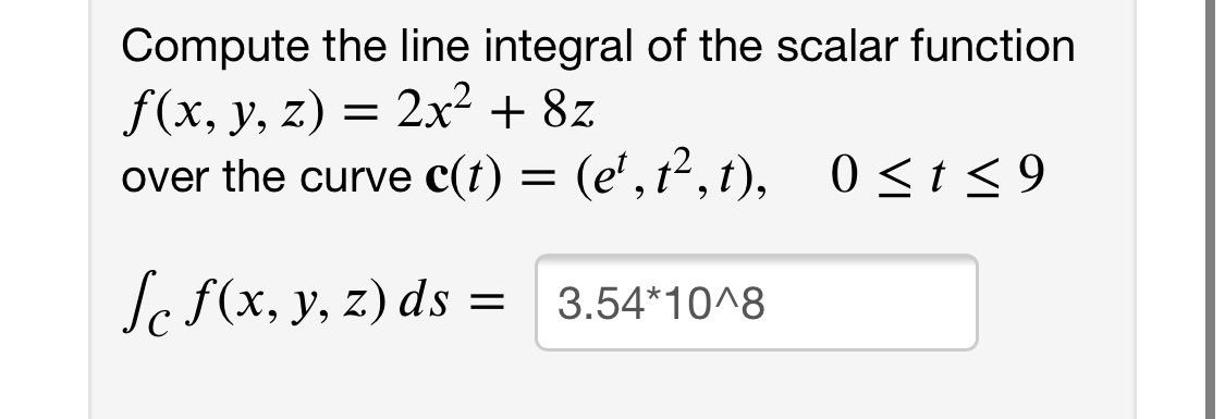 Solved Compute the line integral of the scalar function f(x, | Chegg.com
