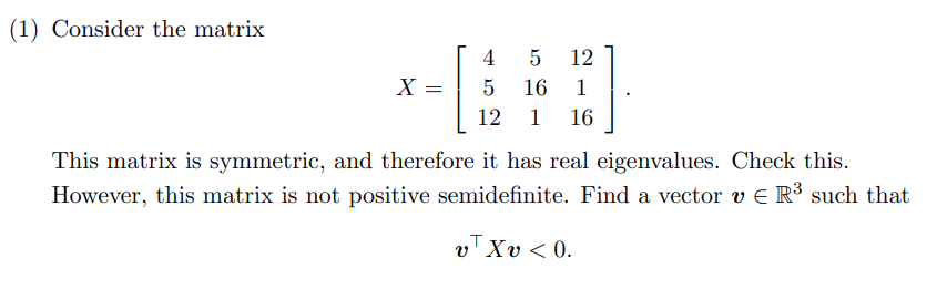 Solved (1) ﻿Consider the matrixx=[4512516112116]This matrix | Chegg.com