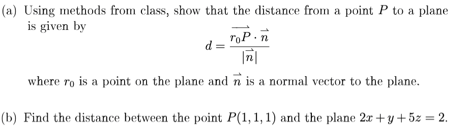 Solved (a) Using methods from class, show that the distance | Chegg.com