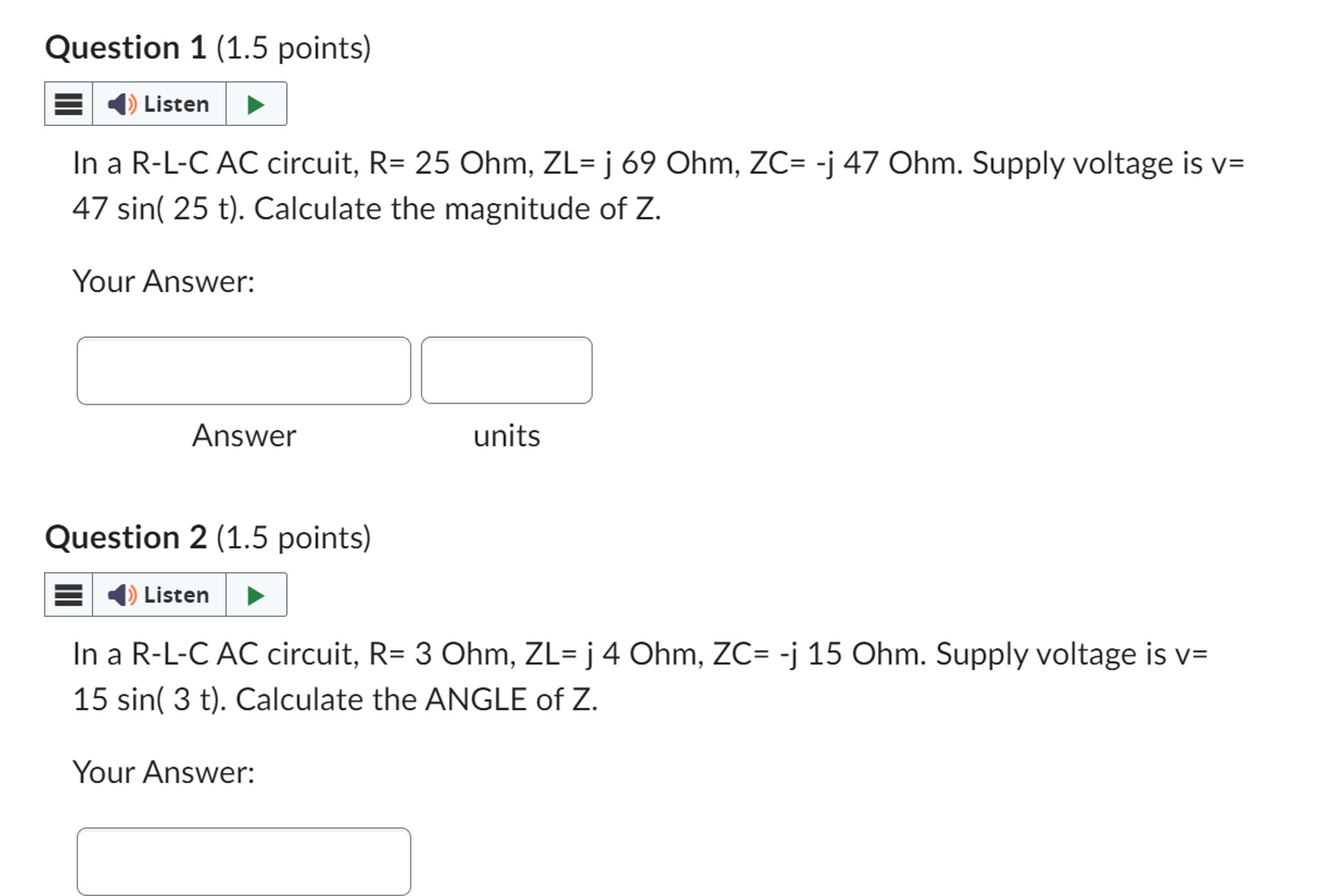 Solved Question 1 (1.5 points)\\nIn a R-L-C AC circuit, | Chegg.com