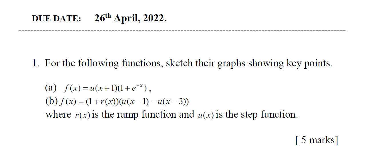 Solved DUE DATE: 26th April, 2022. 1. For the following | Chegg.com