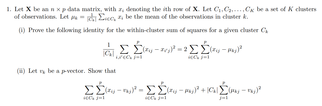 Solved 1. Let X be an n×p data matrix, with xi denoting the | Chegg.com