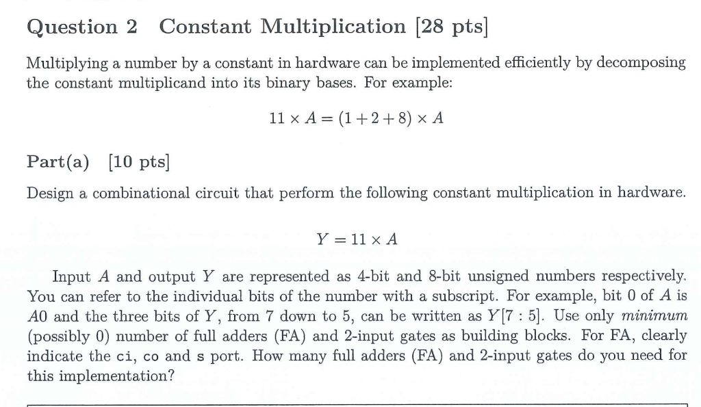 Solved Question 2 Constant Multiplication [28 pts] | Chegg.com