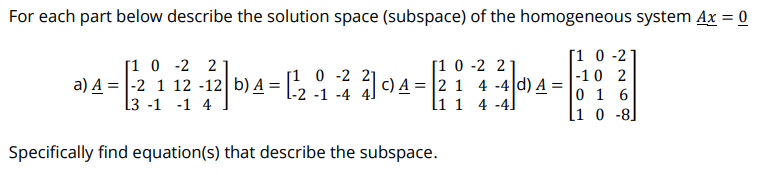 Solved For each part below describe the solution space | Chegg.com