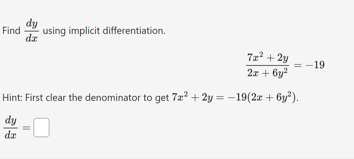 Solved Find Dxdy Using Implicit Differentiation 5218