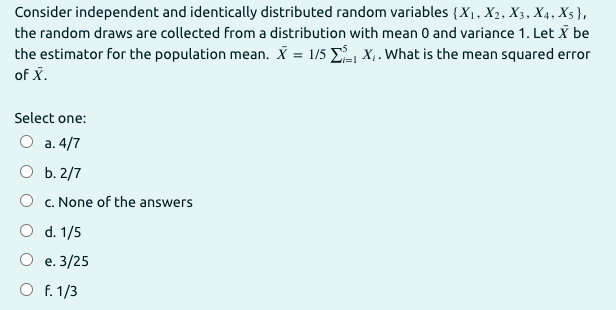 Solved Consider independent and identically distributed | Chegg.com