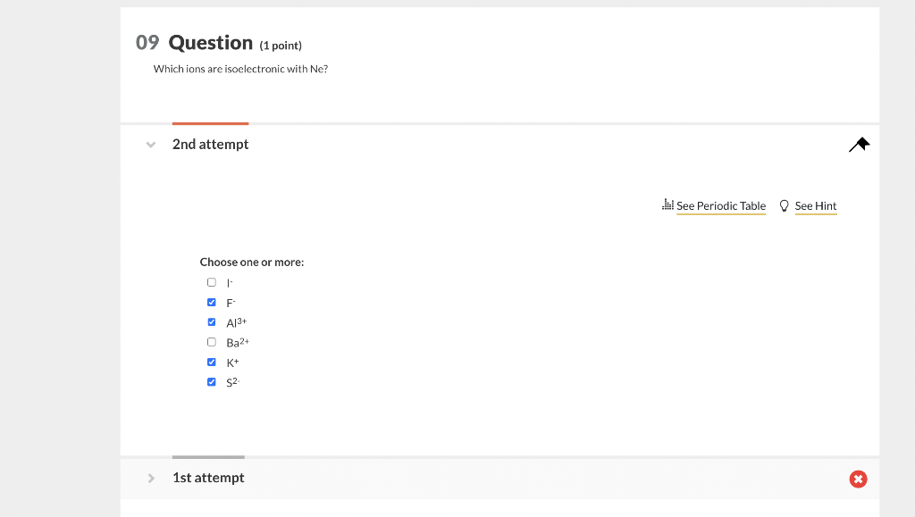 Solved 09 Question (1 point) Which ions are isoelectronic | Chegg.com