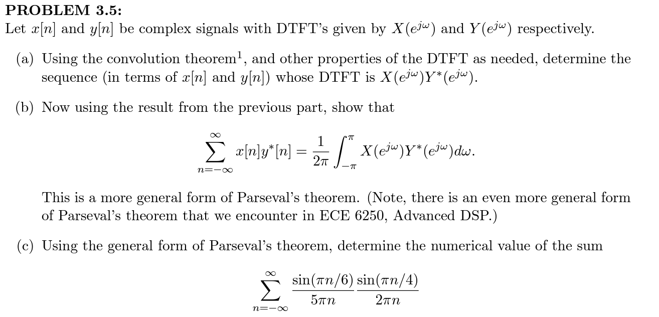 Solved PROBLEM 3.5:\\nLet x[n] and y[n] be complex signals | Chegg.com