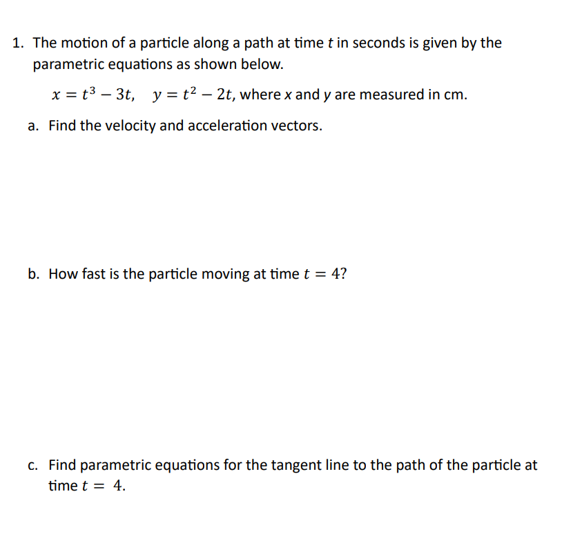 Solved The motion of a particle along a path at time t ﻿in | Chegg.com
