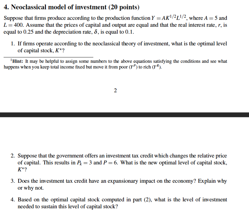Solved 4. Neoclassical model of investment (20 points) | Chegg.com