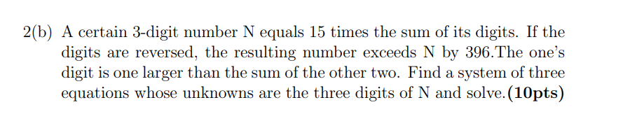 Solved (b) A certain 3-digit number N equals 15 times the | Chegg.com