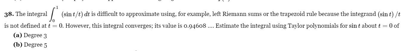 Solved JO 38. The integral (sint/t) dt is difficult to | Chegg.com