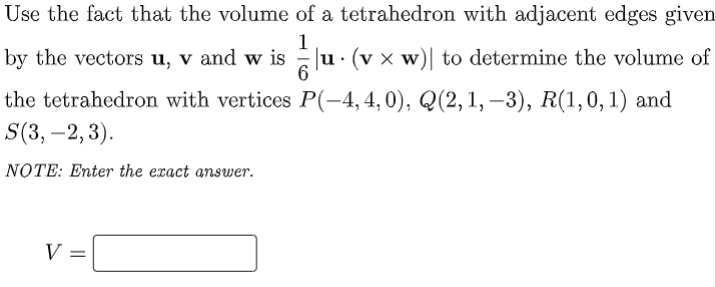 Solved Use the fact that the volume of a tetrahedron with | Chegg.com
