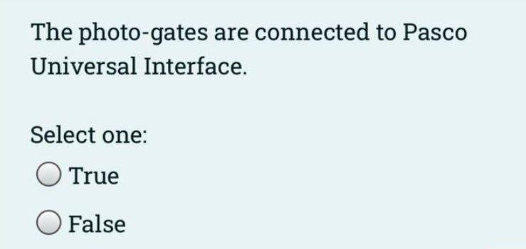 Solved The photo-gates are connected to Pasco Universal | Chegg.com
