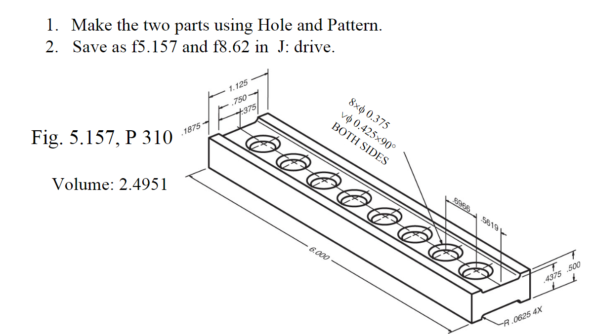 Solved 1. Make the two parts using Hole and Pattern. 2. Save | Chegg.com
